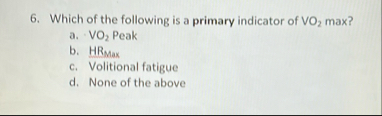 Solved Which of the following is a primary indicator of | Chegg.com