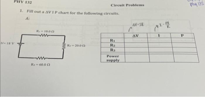 Solved PHY 132 V= 18 V 1. Fill out a AVIP chart for the | Chegg.com