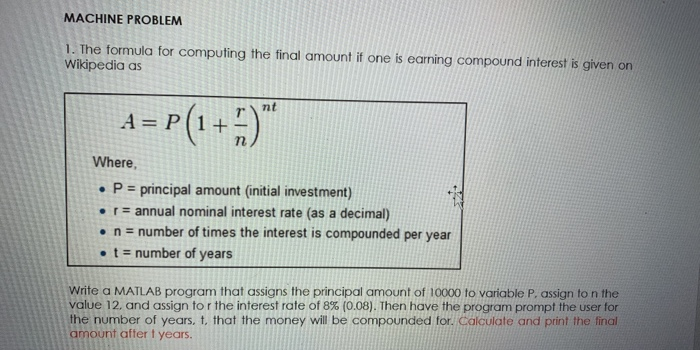 Solved MACHINE PROBLEM 1. The formula for computing the | Chegg.com