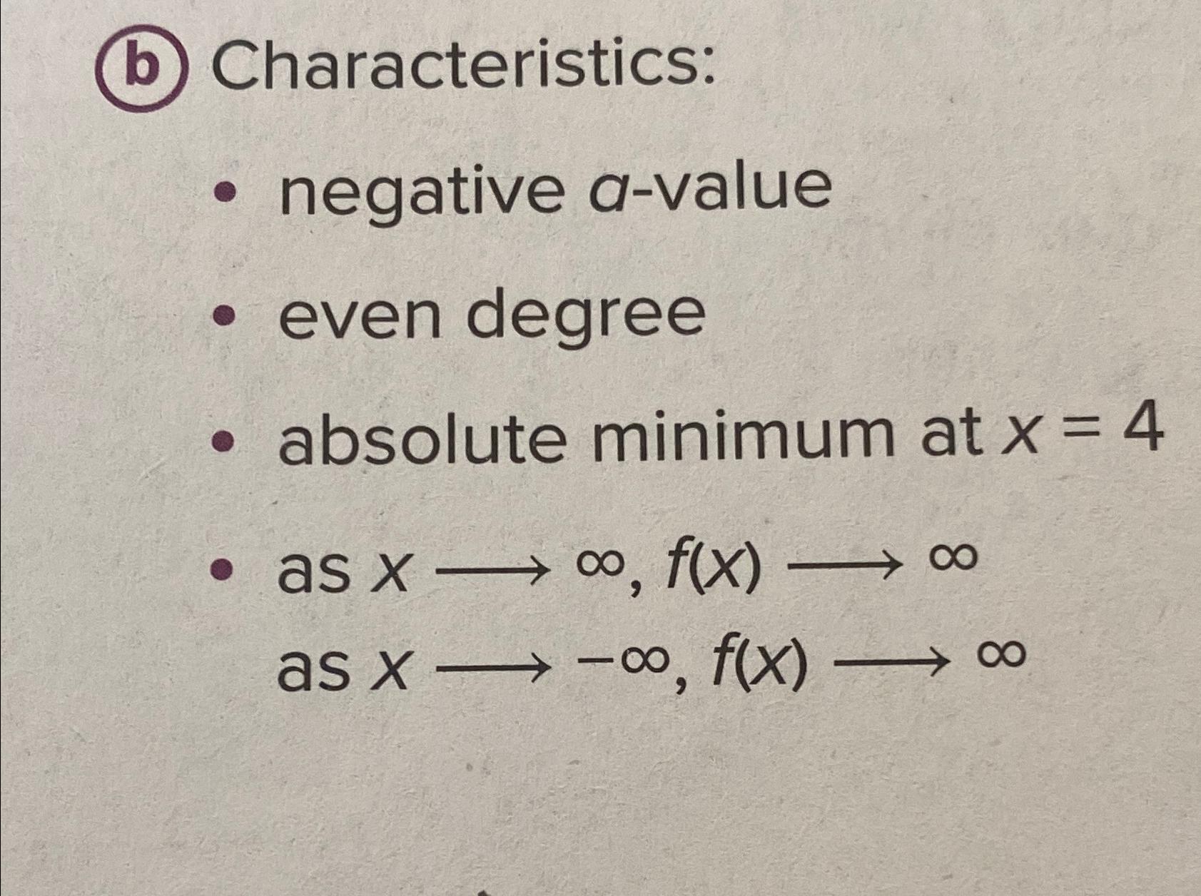 Solved (b) ﻿Characteristics:negative a-valueeven | Chegg.com