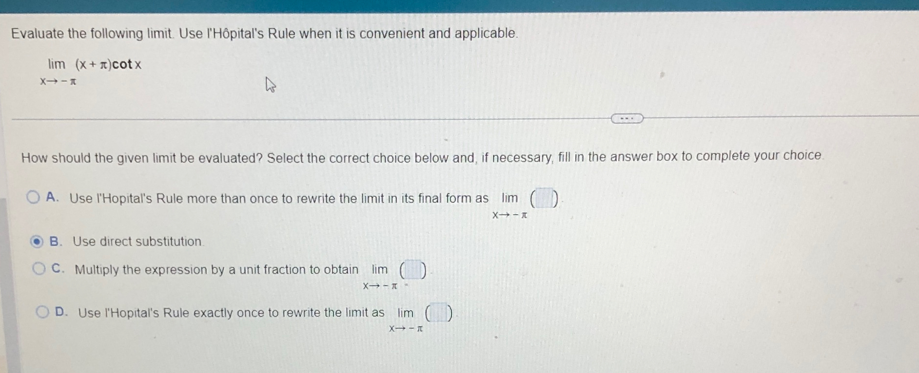 Solved Evaluate the following limit. ﻿Use l'Hôpital's Rule | Chegg.com