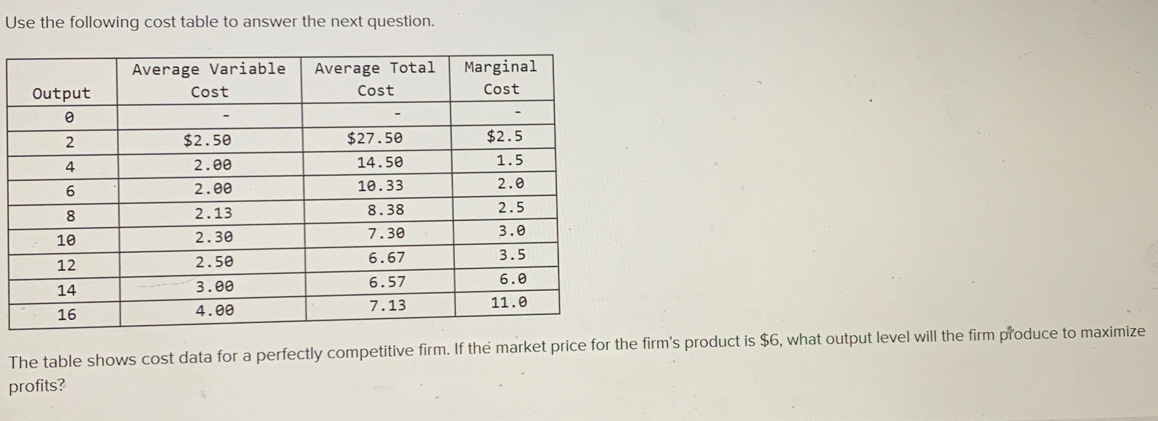 Solved Use the following cost table to answer the next | Chegg.com