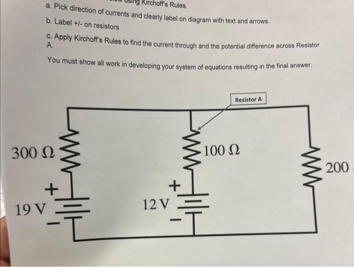 Solved a. Pick direction of currents and clearly label on | Chegg.com