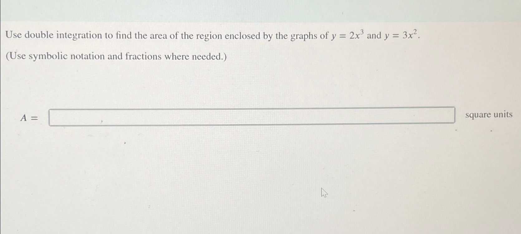 Solved Use double integration to find the area of the region | Chegg.com