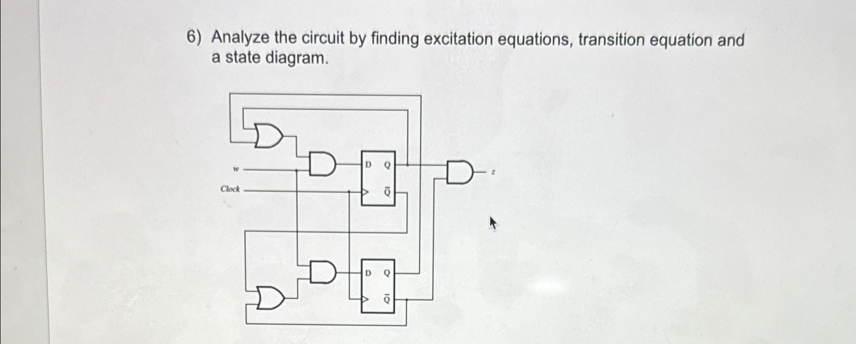 Solved Analyze the circuit by finding excitation equations, | Chegg.com