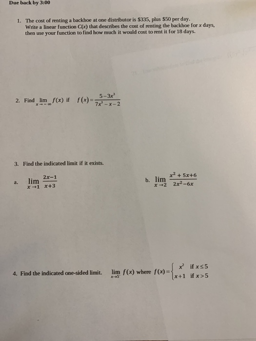 Solved Due back by 3:00 1. The cost of renting a backhoe at | Chegg.com