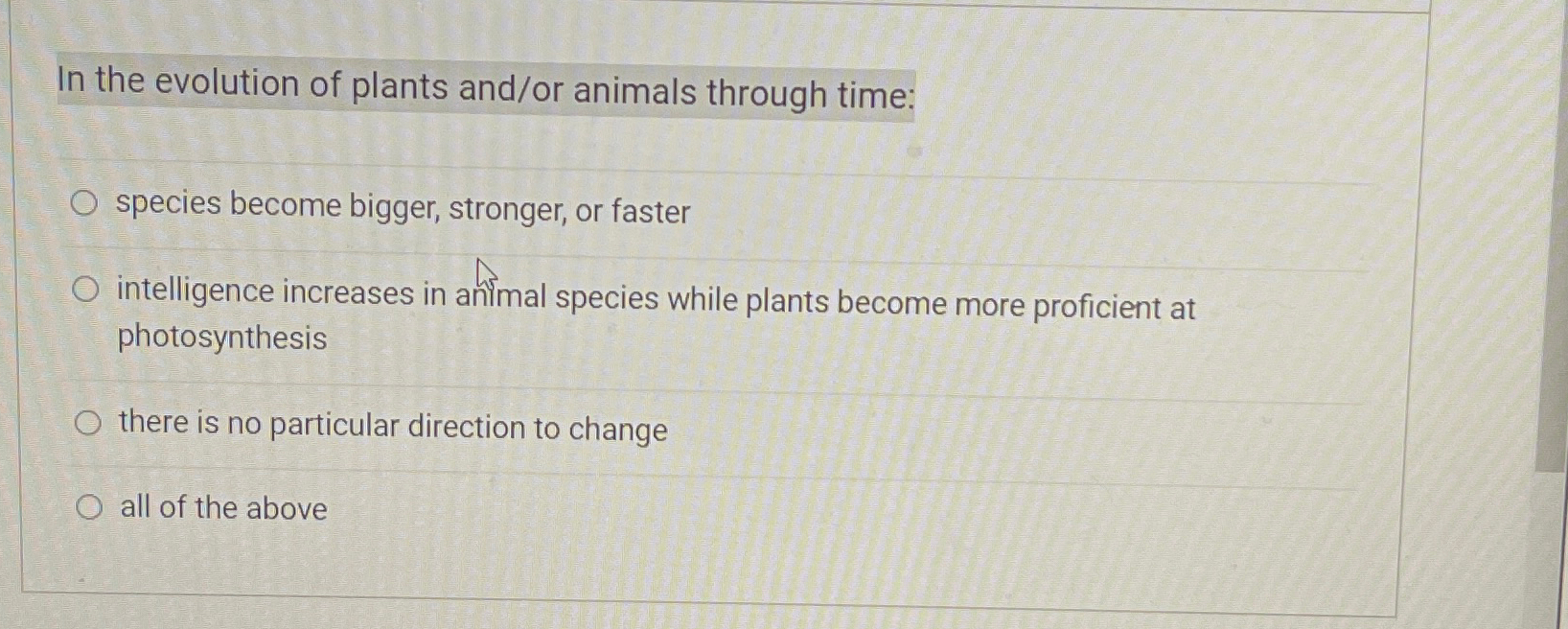 Solved In the evolution of plants and/or animals through | Chegg.com