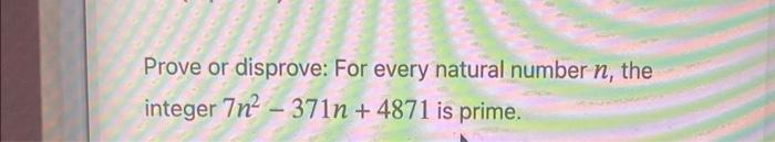 Solved just showing a few example cases does not prove it. | Chegg.com