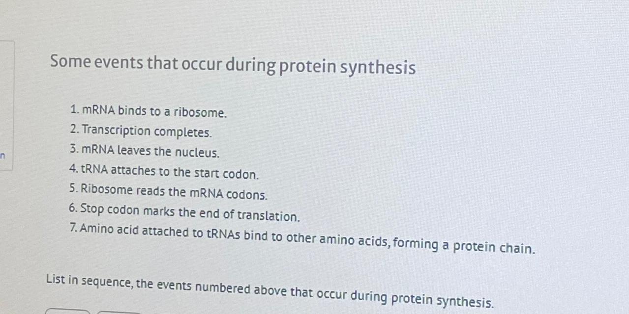 Solved Some events that occur during protein synthesismRNA | Chegg.com