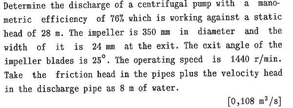 Solved Determine the discharge of a centrifugal pump with a | Chegg.com