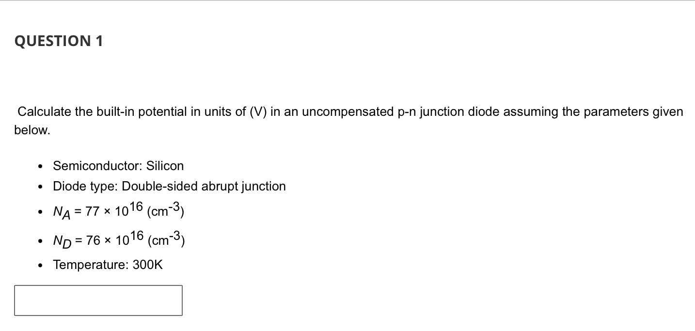 Solved QUESTION 1Calculate the built-in potential in units | Chegg.com