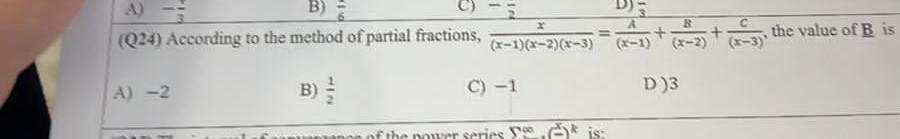 Solved (Q24) ﻿According to the method of partial fractions, | Chegg.com