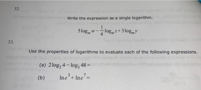 Solved 32. Write the expression as a single logarithm. 5log, | Chegg.com
