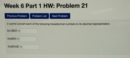 Solved Week 6 ﻿Part 1 ﻿HW: Problem 21(1 ﻿point) ﻿Convert | Chegg.com