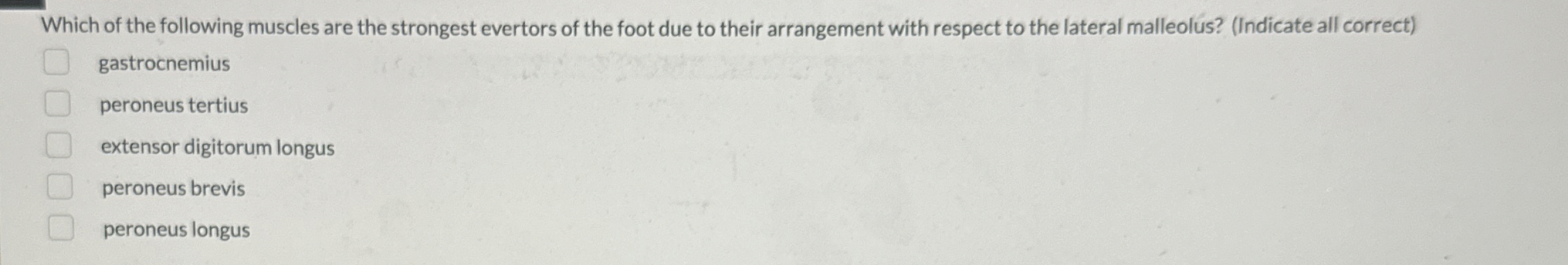 Solved Which of the following muscles are the strongest | Chegg.com