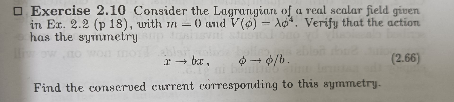 Solved Exercise 2.10 ﻿Consider the Lagrangian of a real | Chegg.com