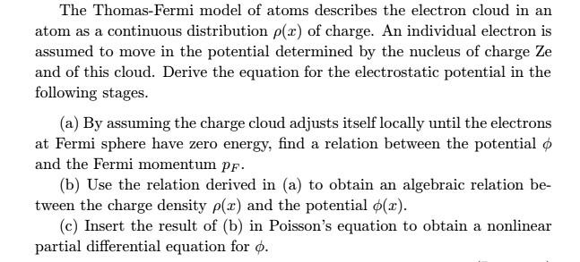 Solved The Thomas-Fermi model of atoms describes the | Chegg.com