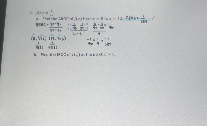 Solved 5. j(x) = 1/4x Find the IROC of j(x) at the point x = | Chegg.com