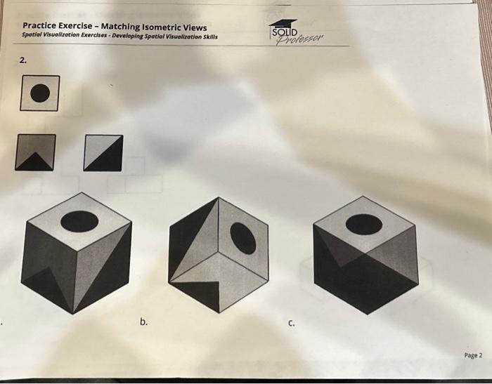 Solved Practice Exercise - Matching Isometric Vlews Spotial | Chegg.com