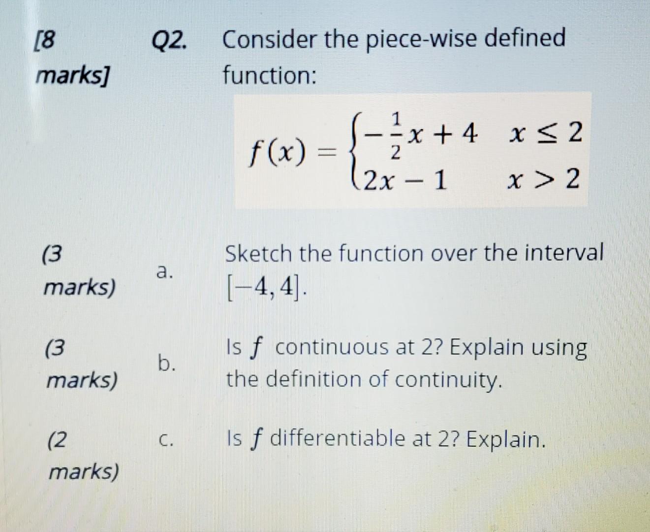 Solved marks ] Q2. Consider the piece-wise defined function: | Chegg.com