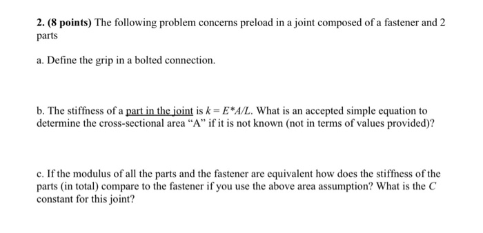 Solved 2. (8 points) The following problem concerns preload | Chegg.com