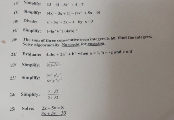 Solved 16/ 17 18/ Simplify: 13-(4-8) + 4-7 Simplify: (4x'- | Chegg.com
