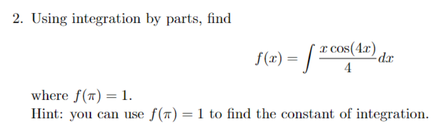 Solved Using integration by parts, | Chegg.com