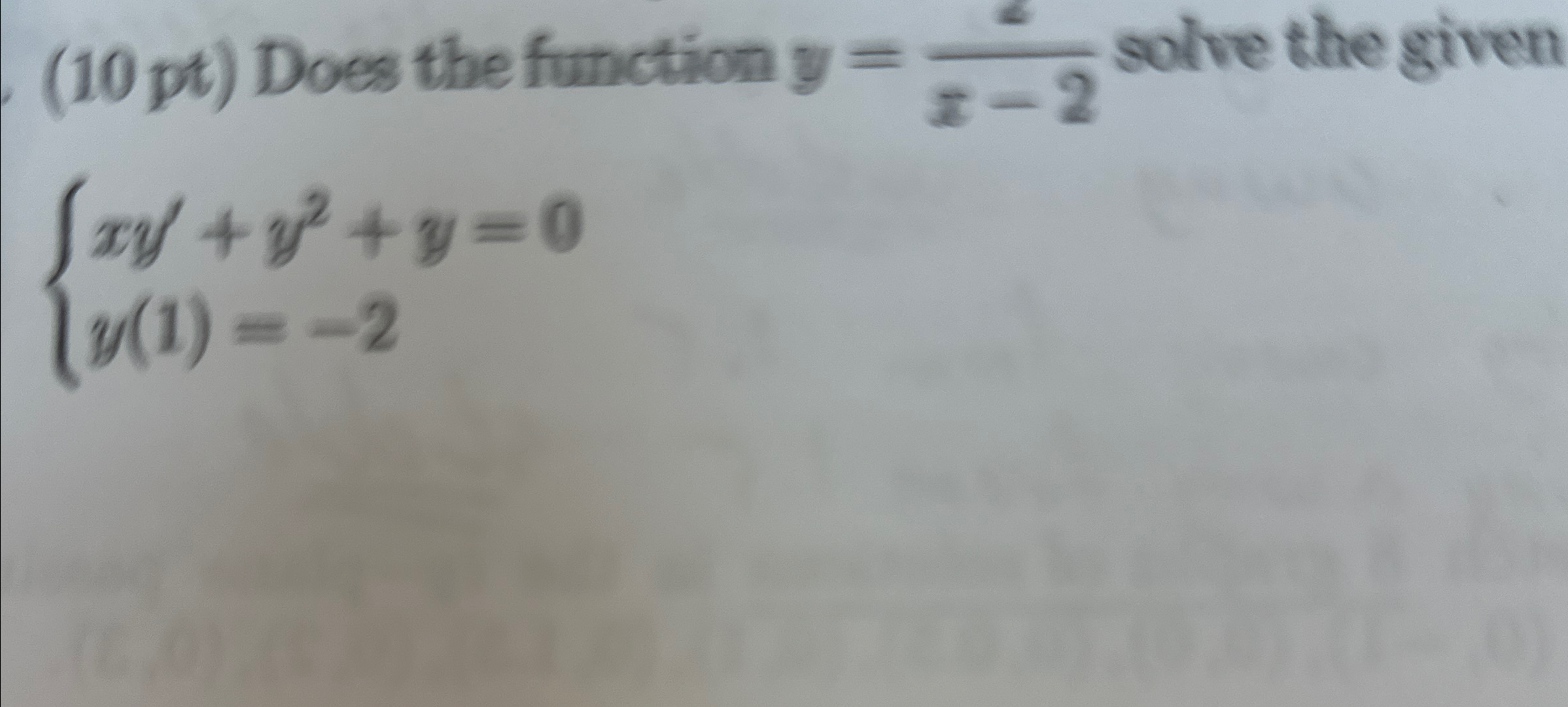Solved (10 ﻿pt) ﻿Does the function y=2x-2 ﻿solve the | Chegg.com