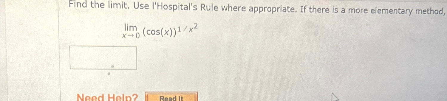 Solved Find the limit. ﻿Use l'Hospital's Rule where | Chegg.com