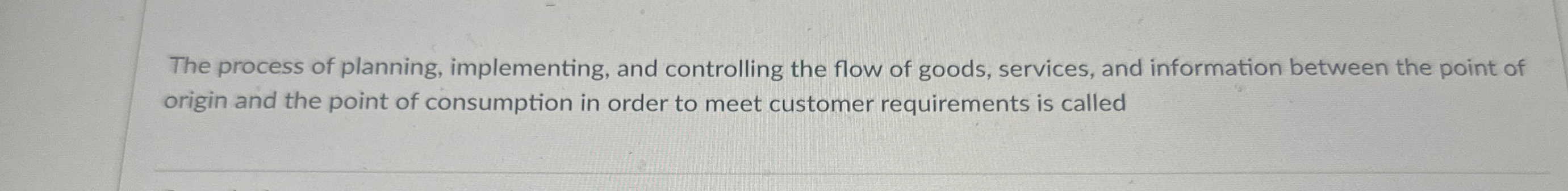 Solved The process of planning, implementing, and | Chegg.com