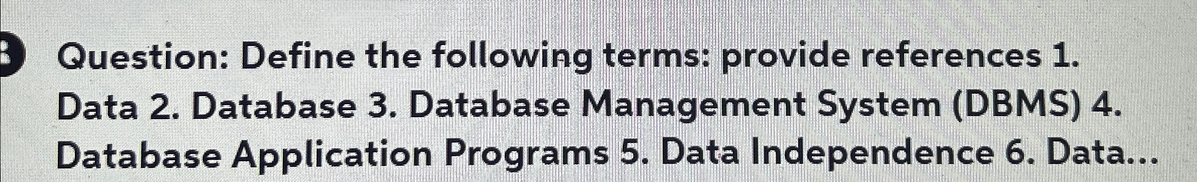 Solved Question: Define the following terms: provide | Chegg.com