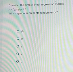 Solved Consider the simple linear regression | Chegg.com
