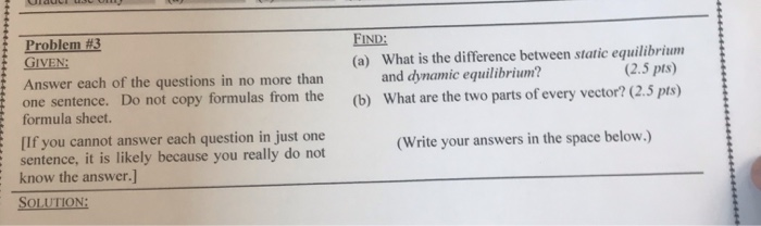 Solved FIND: (a) What is the difference between static | Chegg.com
