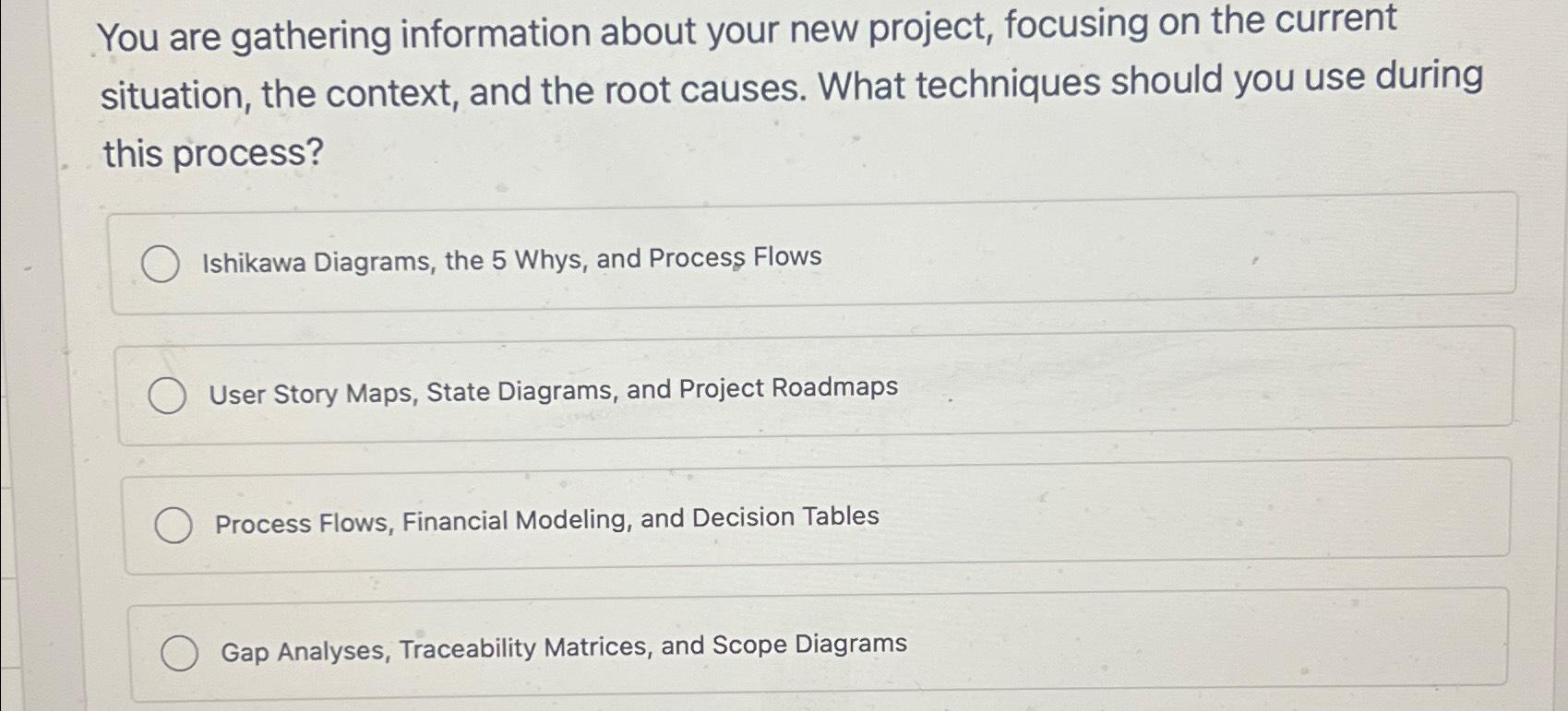 Solved You are gathering information about your new project, | Chegg.com