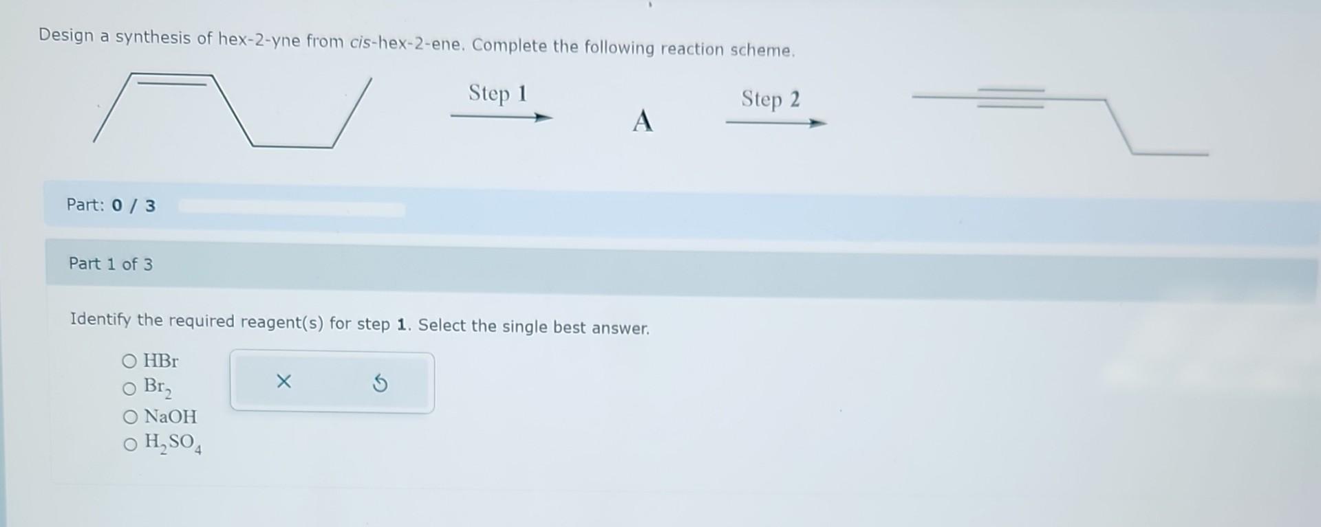 Solved identify the required reagent(s) for step 1 and 2 | Chegg.com