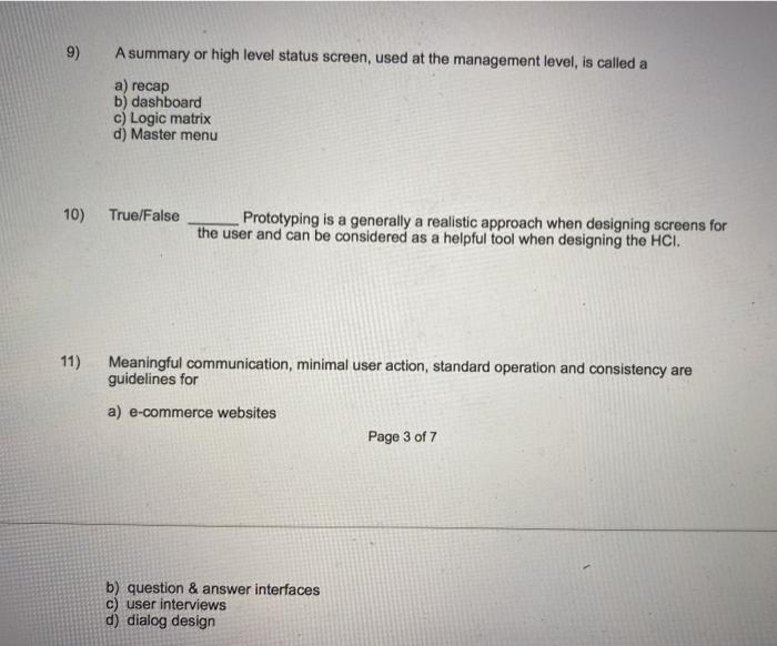 Solved 9) A summary or high level status screen, used at the | Chegg.com