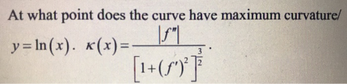 Solved At what point does the curve have maximum curvature/ | Chegg.com