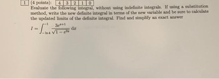 Solved Evaluate the following integral, without using | Chegg.com