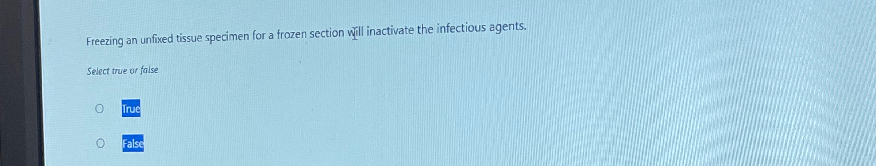 Solved Freezing an unfixed tissue specimen for a frozen | Chegg.com