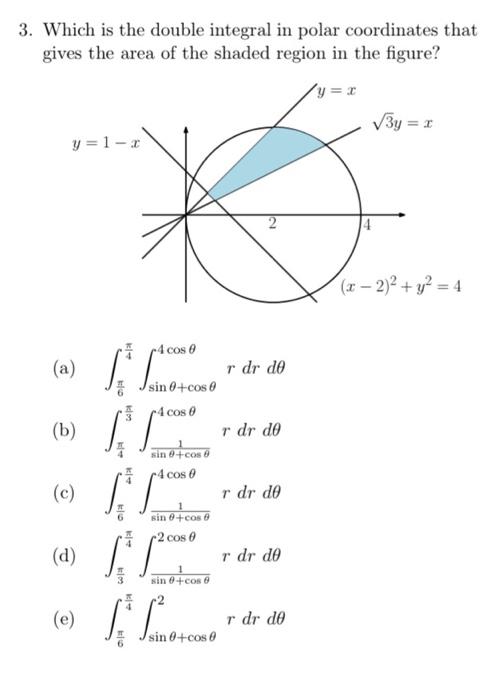 Solved 3. Which is the double integral in polar coordinates | Chegg.com