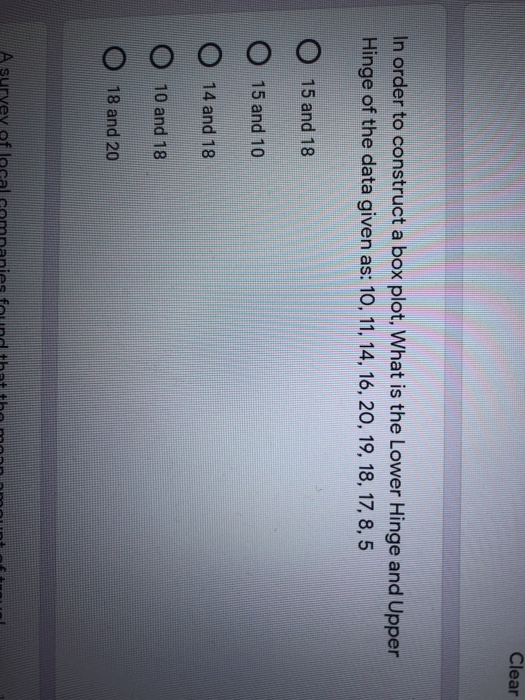 Solved Clear In order to construct a box plot, What is the | Chegg.com