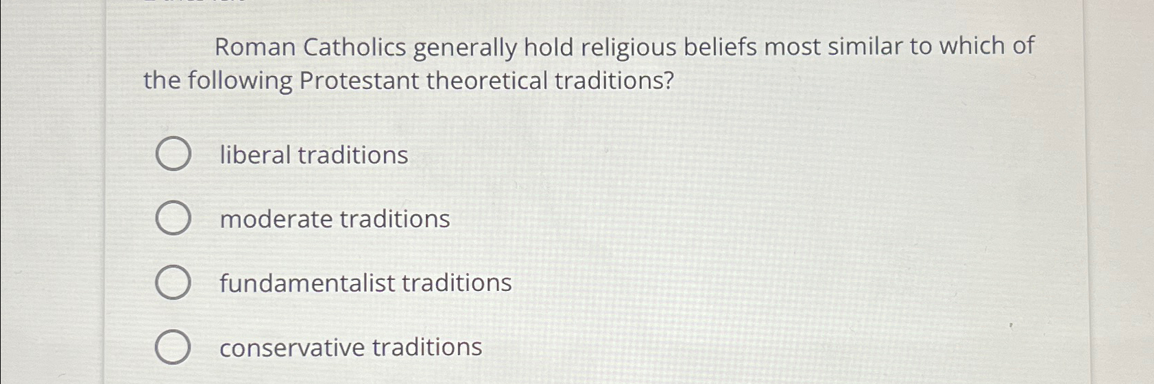 Solved Roman Catholics generally hold religious beliefs most | Chegg.com