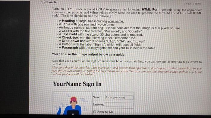 Solved Write an HTML Code segment ONIY to generate the | Chegg.com