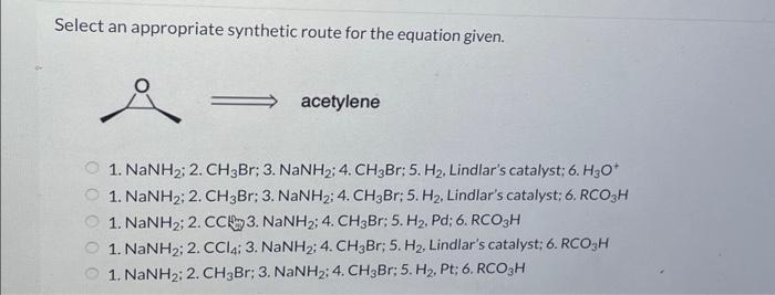 Solved Select an appropriate synthetic route for the | Chegg.com