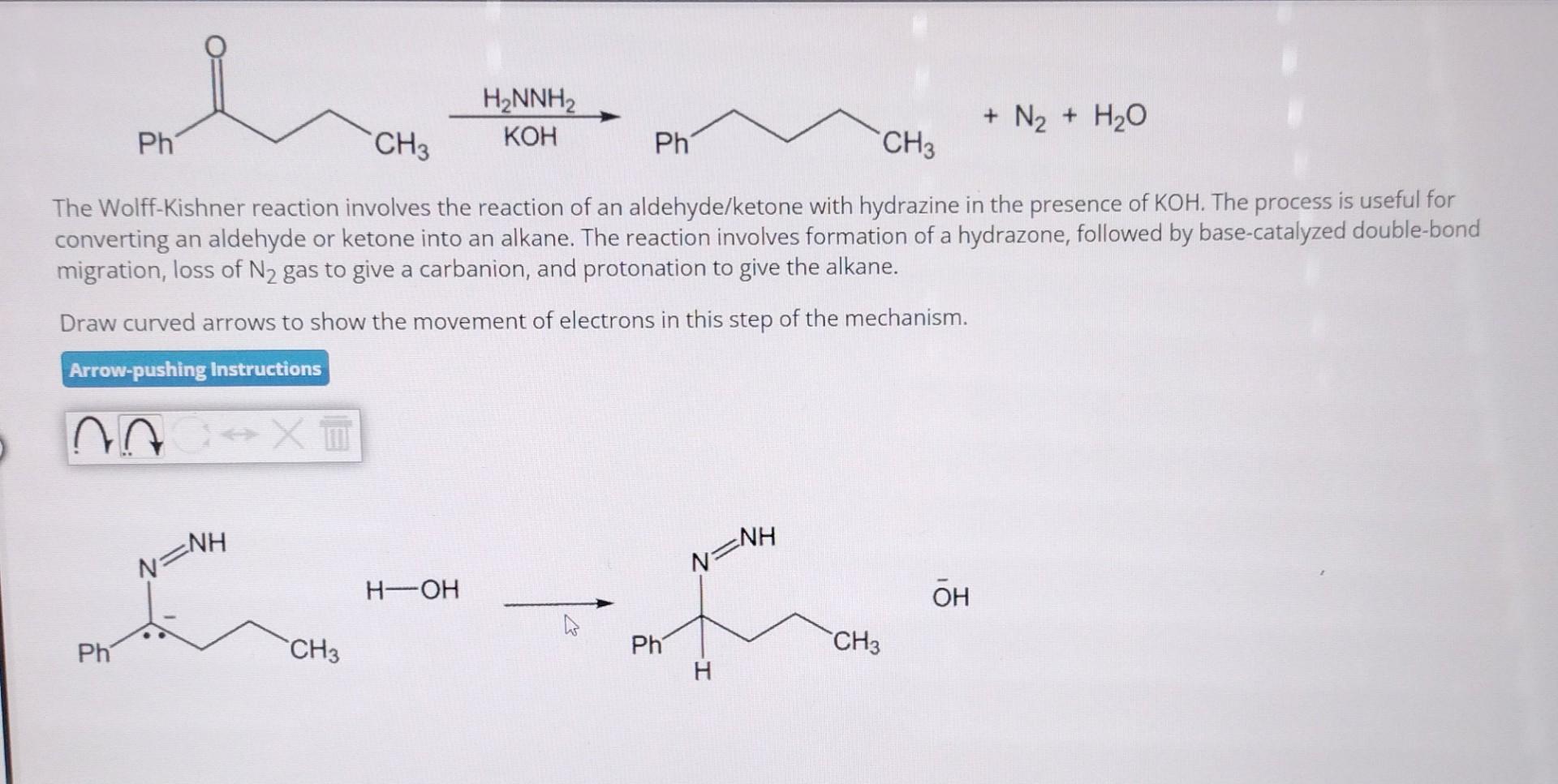 Solved H2NNH2KOH The Wolff-Kishner reaction involves the | Chegg.com