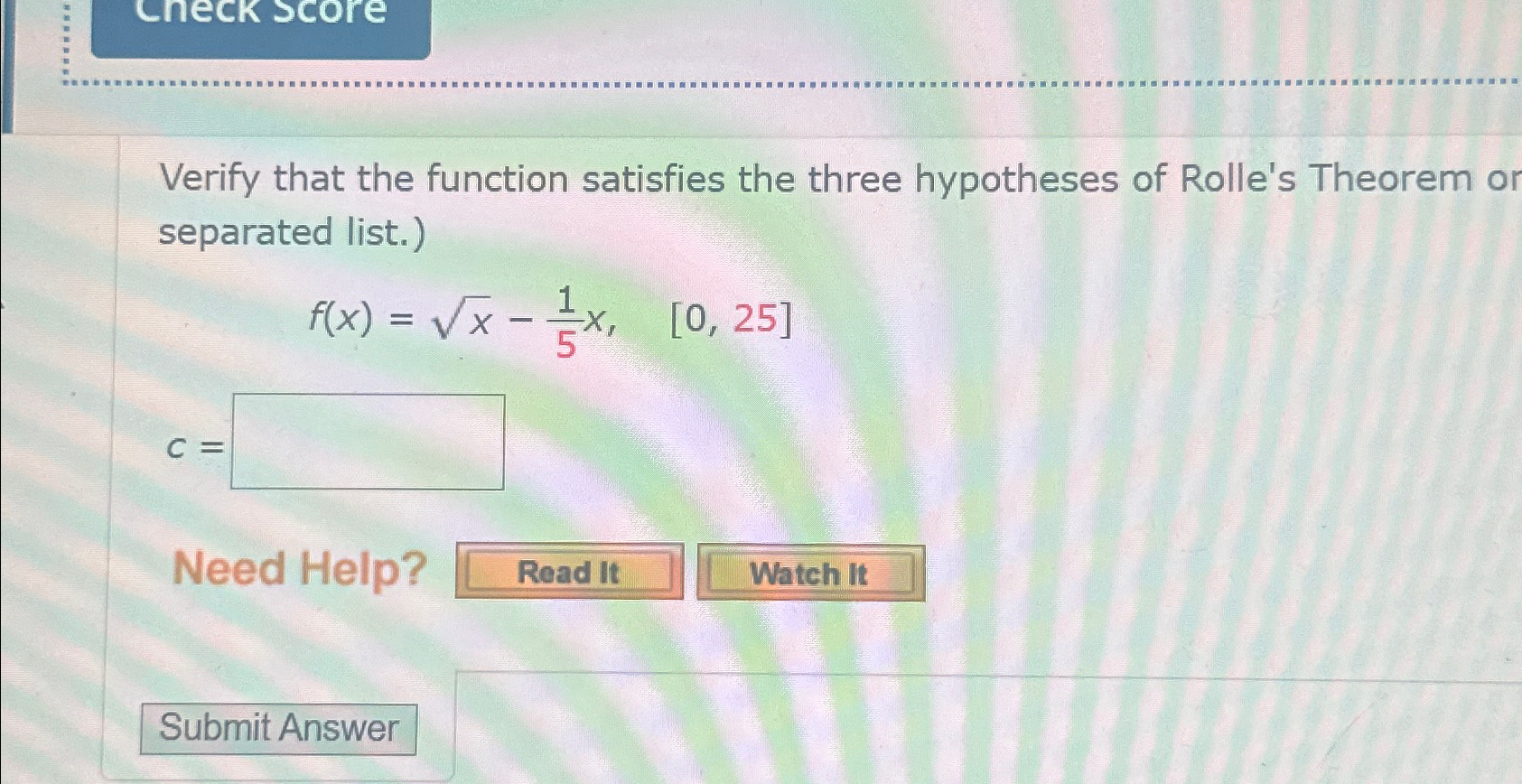Solved Verify that the function satisfies the three | Chegg.com