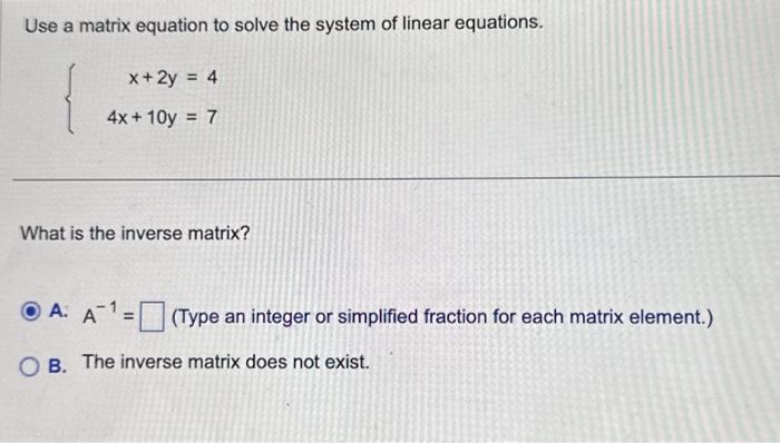 Solved Use a matrix equation to solve the system of linear | Chegg.com