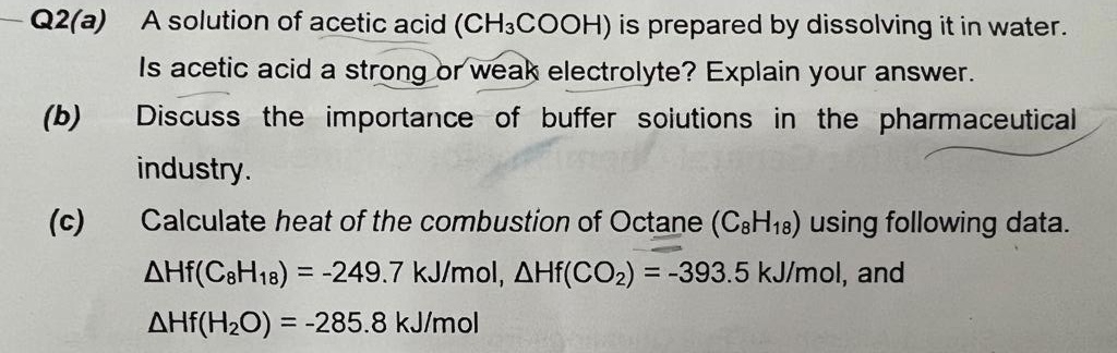 Solved Q2(a) ﻿A solution of acetic acid (CH3COO H) ﻿is | Chegg.com