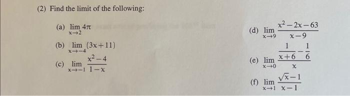 Solved (2) Find the limit of the following: (a) limx→24π (d) | Chegg.com
