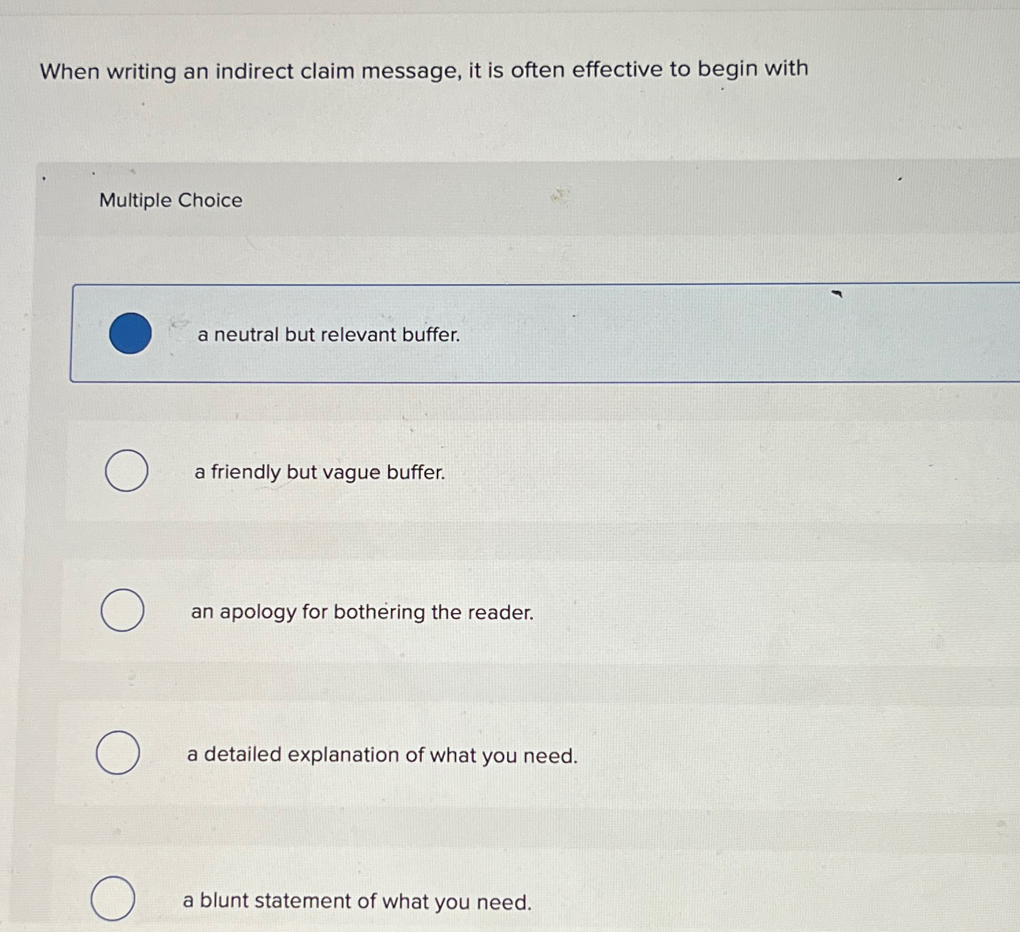 Solved When writing an indirect claim message, it is often | Chegg.com
